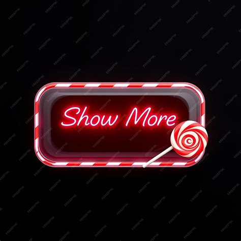 Show More Text In Neon Candy Style The Button Looks Tasty With Candy