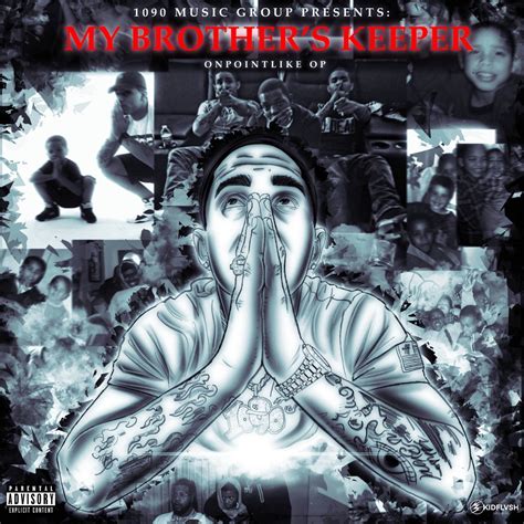 ‎my Brothers Keeper Album By Onpointlikeop Apple Music