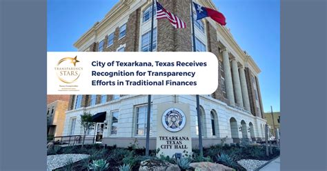 City Of Texarkana Texas Receives Recognition For Transparency Efforts