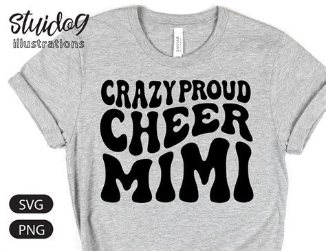 Crazy Proud Cheer Mimi Svg Cheer Mimi Shirt Svg Cheerleader Mimi Shirt Svg Download Printable