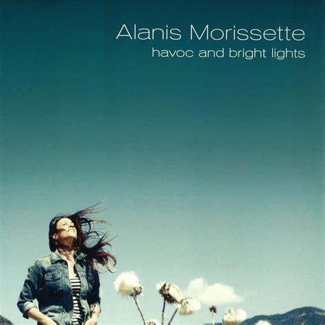 Alanis Morissette Havoc And Bright Lights