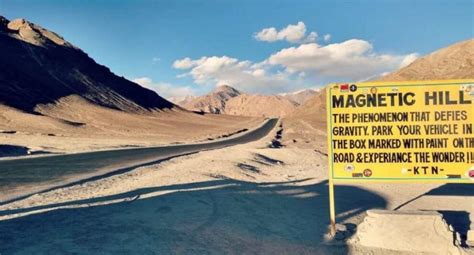 Magnetic Hill The Beautiful But Strange Natural Wonder Of Ladakh