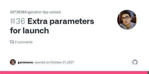 Extra Parameters For Launch · Issue 36 · 34736384genshin Fps Unlock · Github