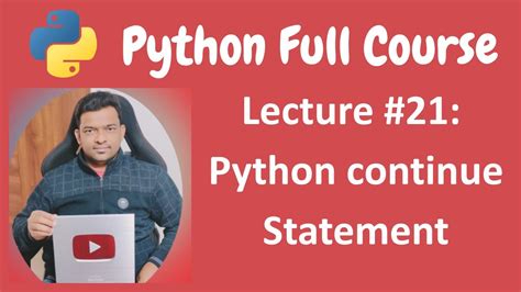 Python Continue Statement Python Tutorial Python Full Course