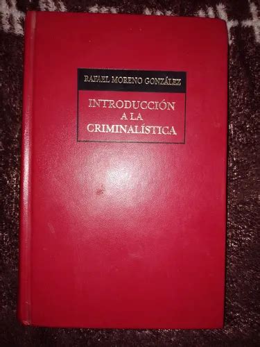 Introducción A La Criminalística Técnicas Libro Porrúa Mercadolibre