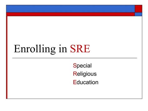 Ppt Enrolling In Sre Powerpoint Presentation Free Download Id713859