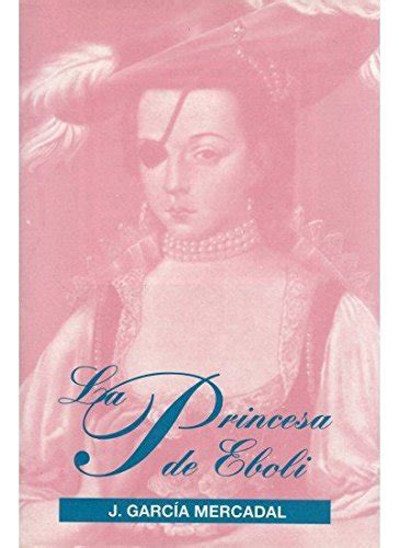 Slimdankulo Libro 545 La Princesa De Eboli Literatura BiografÍas J