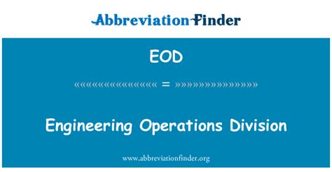 Eod는 공학 운영 부문 Engineering Operations Division를 의미합니다