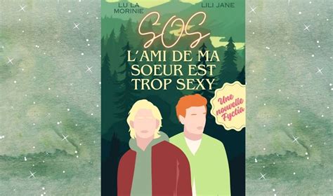 Sos Lami De Ma Sœur Est Trop Sexy Fyctia