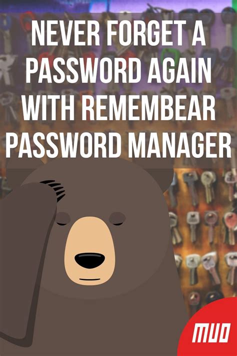 Never Forget A Password Again With Remembear Password Manager Artofit
