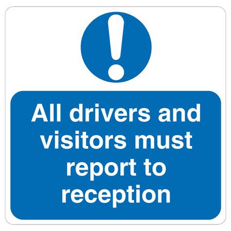 All Drivers Must Report Safety Sign Pittman