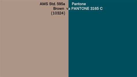 Ams Std 595a Brown 10324 Vs Pantone 3165 C Side By Side Comparison