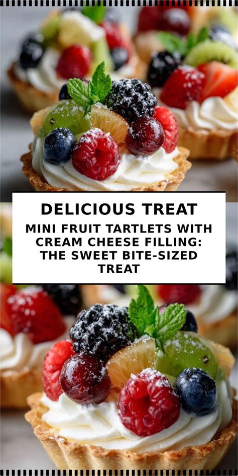Mini Fruit Tartlets With Cream Cheese Filling The Sweet Bite Sized