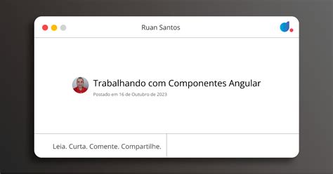 Trabalhando Com Componentes Angular Ruan Santos Dio