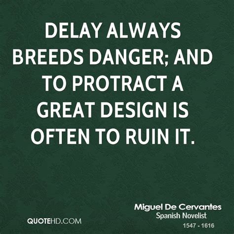 Delays Quotes Quotesgram