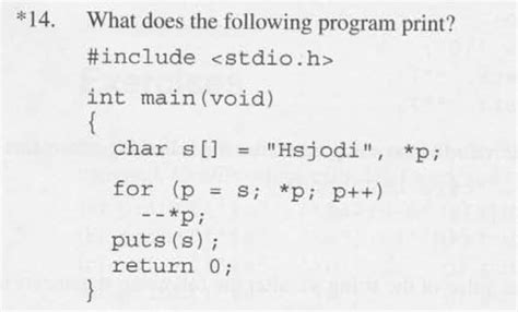 solved 14 what does the following program print include