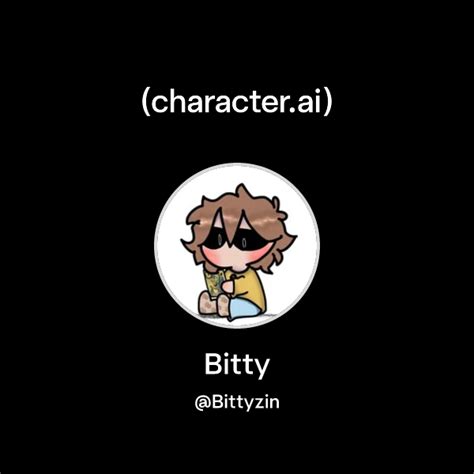 Bitty Bittyzin Characterai Ai Chat Reimaginedyour Words Your World
