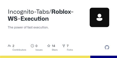 Github Incognito Tabsroblox Ws Execution The Power Of Fast Execution