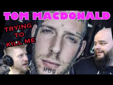 TOM MACDONALD - TRYING TO KILL ME 🤔🤘💪 metalheads reaction - YouTube