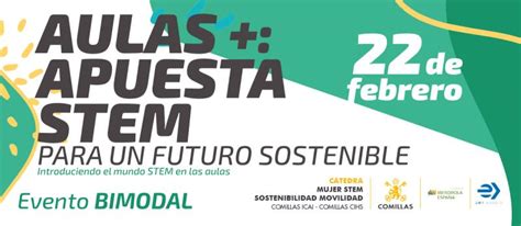 Aulas Apuesta Stem Para Un Futuro Sostenible Instituto De Investigación Tecnológica