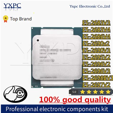 100% Work E5-2683V3 E5-2683V4 E5-2686V4 E5-2690v2 E5-2690V3 E5-2695V2 ...