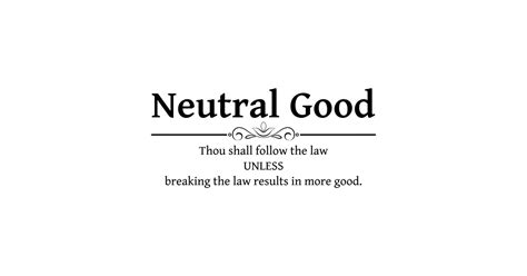 Neutral Good Dnd 5e Rpg Alignment Role Playing Rpg Alignment T