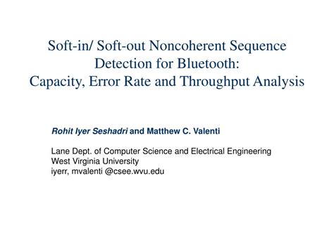 ppt soft in soft out noncoherent sequence detection for bluetooth capacity error rate and