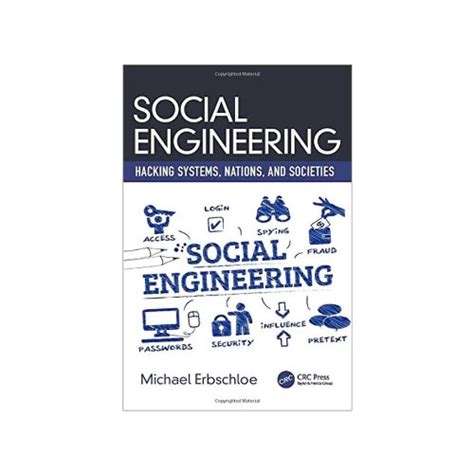 Social Engineering Hacking Systems Nations And Societies Konga