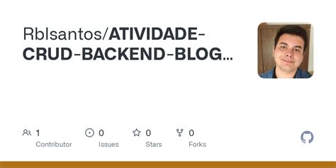 GitHub Rblsantos ATIVIDADE CRUD BACKEND BLOG PESSOAL PARTE