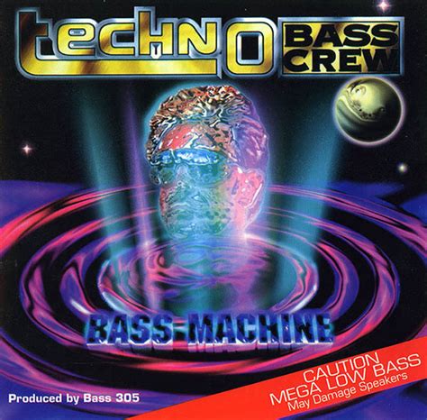 Techno Bass Crew Bass Machine Cd Album 1993 R664920 Discogs