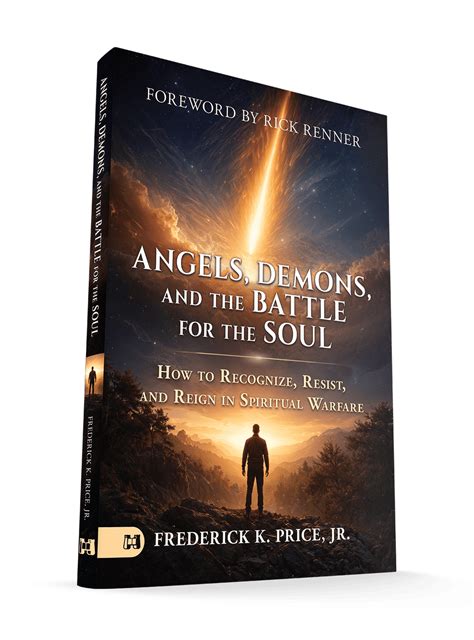 Angels Demons And The Battle For The Soul How To Recognize Resist