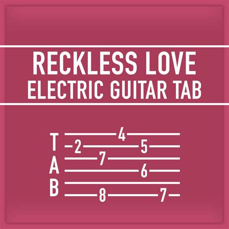 Reckless Love Electric Guitar Tab Worship Team Resources