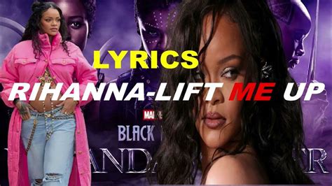 Rihanna Lift Me Up Lyrics Lyrics Youtube