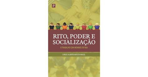 Rito Poder E Socialização De Isbn 9788581481999 Livrosnet