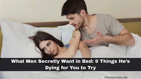 What Men Secretly Want In Bed 9 Things He Loves Most