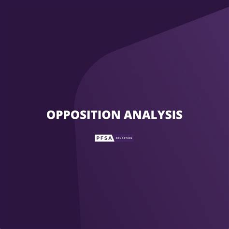 Opposition Analysis The Pfsa