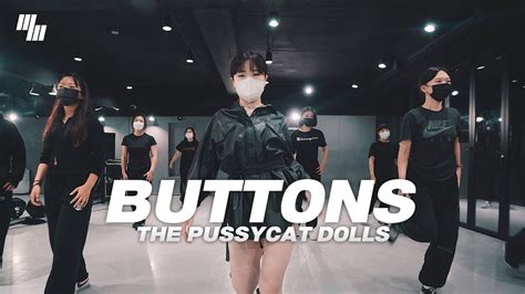 The Pussycat Dolls Buttons Dance Choreography By 리얼리 Realee Lj