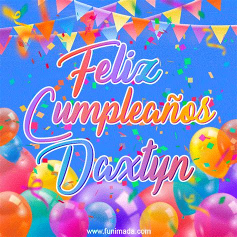 Feliz Cumpleaños Daxtyn Animated  For Download Download On