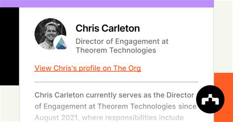 Chris Carleton Director Of Engagement At Theorem Technologies The Org