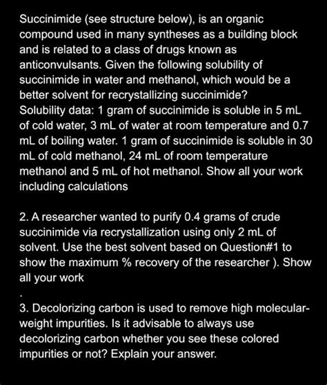 Solved Succinimide See Structure Below Is An Organic