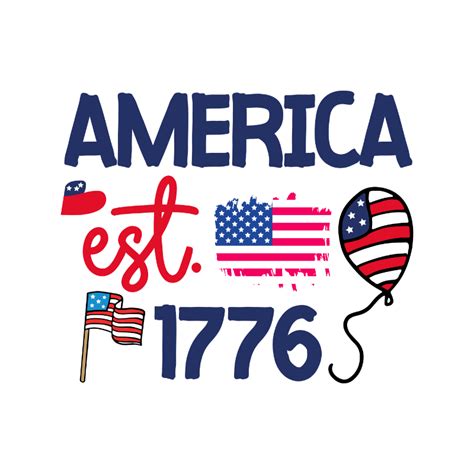 America Est 1776 Svg 4th Of July Svg Happy 4th Of July Svg Inspire