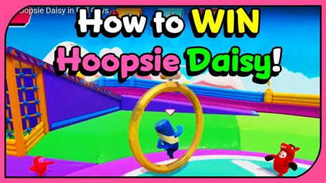 How To Win Hoopsie Daisy In Fall Guys Youtube