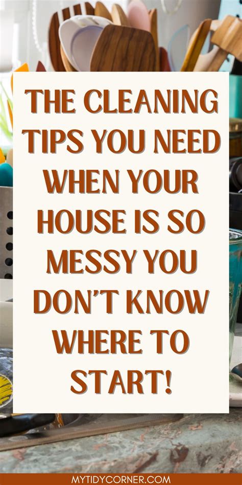 How And Where To Start Cleaning A Messy House A Step By Step Guide