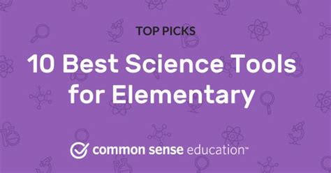 10 Best Science Tools For Elementary Common Sense Education Science