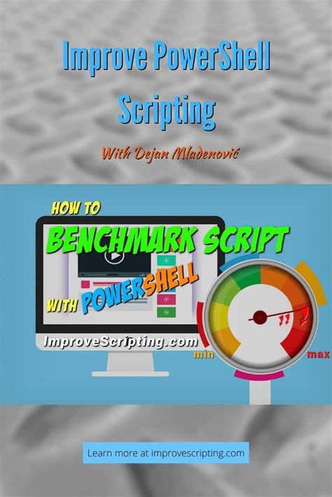 How To Benchmark Scripts With Powershell Improve Scripting