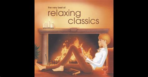 The Very Best Of Relaxing Classics》 群星的专辑 Apple Music