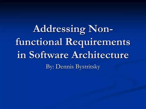Ppt Addressing Non Functional Requirements In Software Architecture Powerpoint Presentation