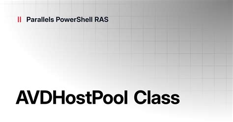 Avdhostpool Class Parallels Powershell Ras