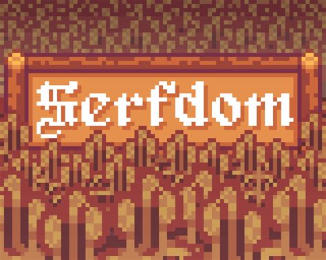 Dec 2023 Update Crafting And Maps Serfdom By Joshmitcho