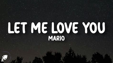 Mario Let Me Love You Lyrics Youtube